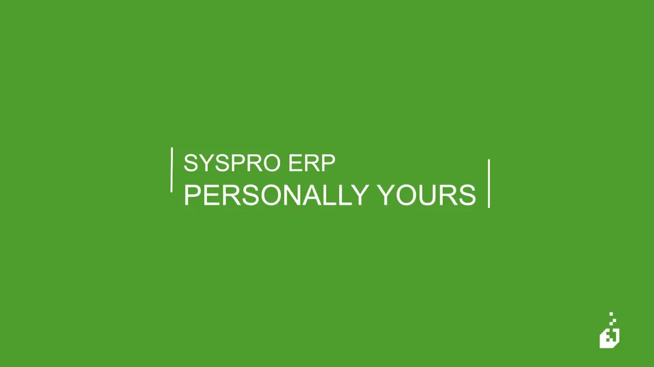 Personalize Your ERP Workspace - SYSPRO - US